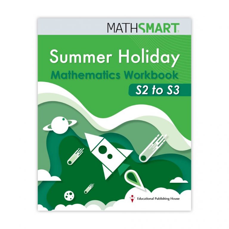EPHmall-MathSmart Summer Holiday Mathematics Workbook (S2 to S3) (1st ...
